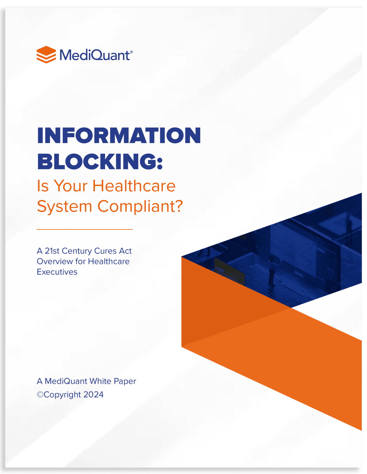 Information Blocking: Is Your Healthcare System Compliant? - MediQuant